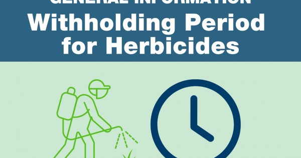 WITHHOLDING PERIOD FOR HERBICIDES